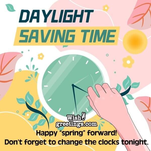 Daylight Saving Time Begins Quotes - Wish Greetings
