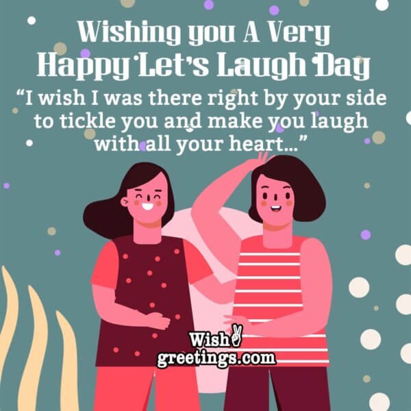 National Let’s Laugh Day Messages - Wish Greetings