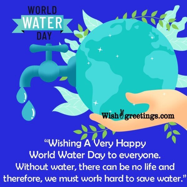 World Water Day Quotes, Wishes, Messages - Wish Greetings