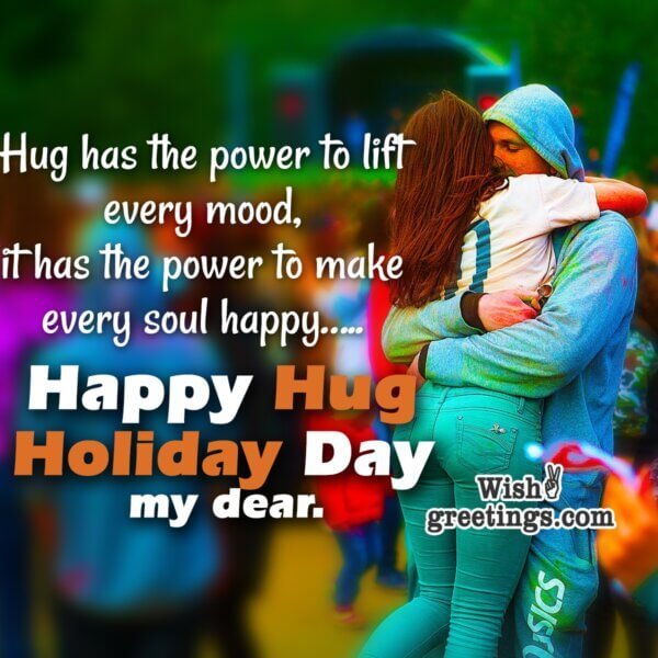 Hug Holiday Day Wishes Messages - Wish Greetings